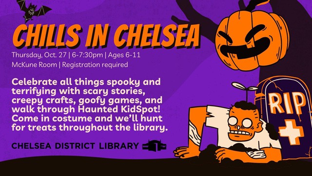 Oct. 27: Chills in Chelsea from the Chelsea District Library - Chelsea ...