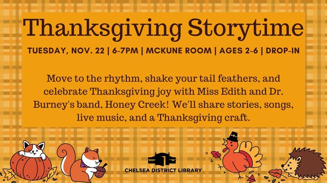 Nov. 22: Thanksgiving Storytime from Chelsea District Library - Chelsea ...