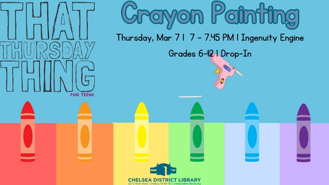March 7: 'That Thursday Thing' at Chelsea District Library - Chelsea ...