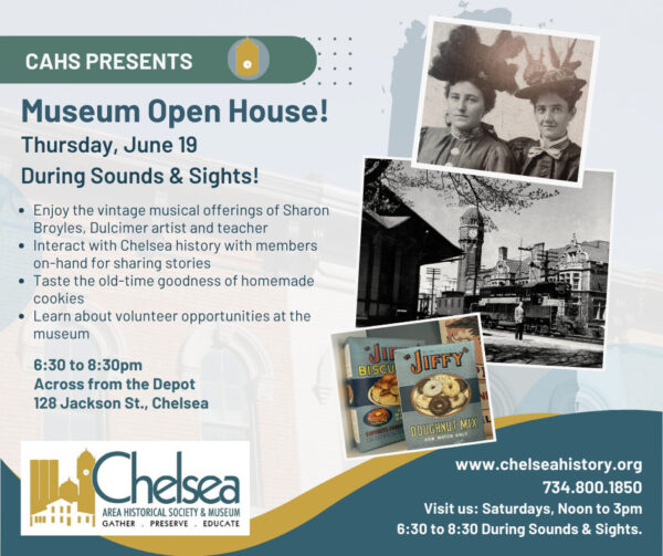 June 19: Chelsea Area Historical Society and Museum Open House ...