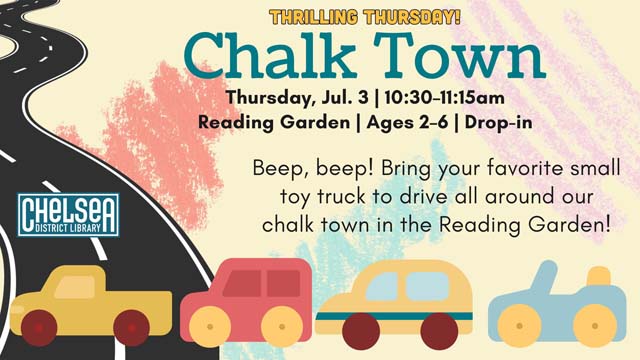 July 3: Chalk Town Program at Chelsea District Library - Chelsea Update ...