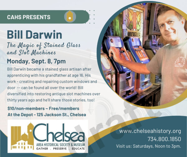 Sept. 8: Chelsea Historical Society Presentation by Bill Darwin ...