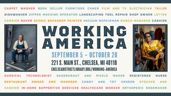 Chelsea District Library Opens Working America Photo Exhibit - Chelsea ...